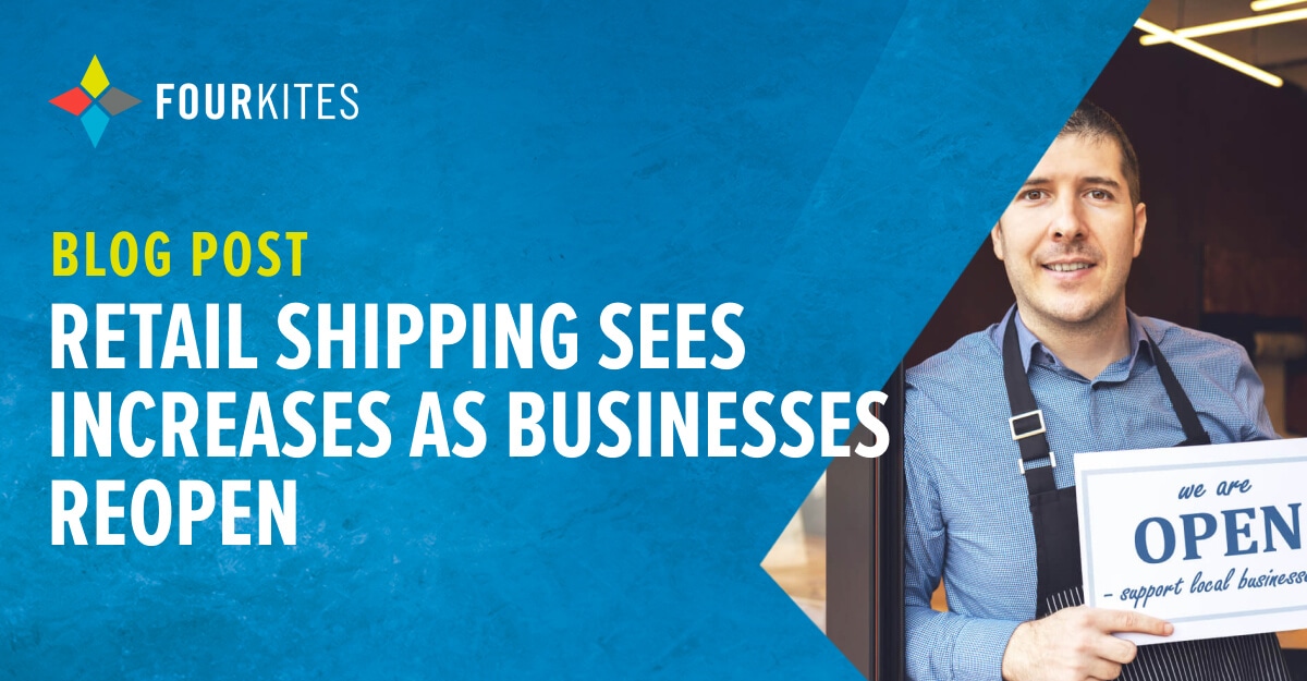 Retail Shipping Sees Increases as Businesses Reopen | FourKites