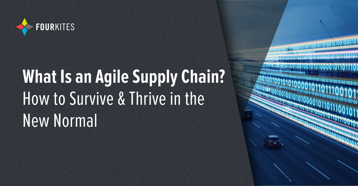 What Is an Agile Supply Chain? | FourKites
