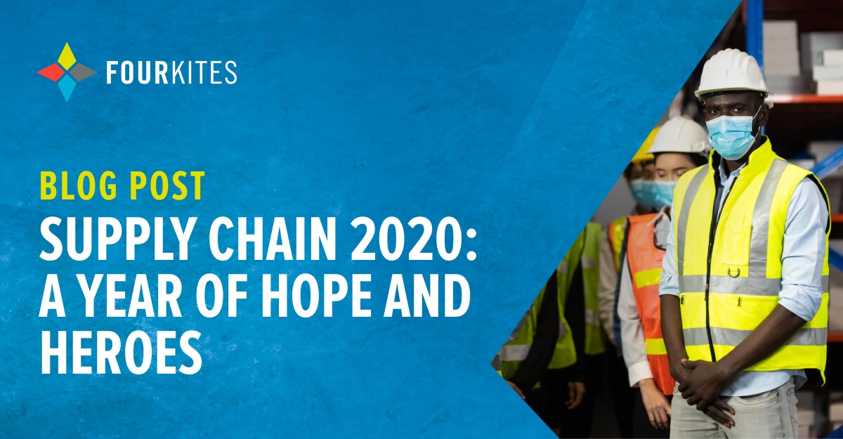 Supply Chain 2020: A Year of Hope and Heroes | FourKites