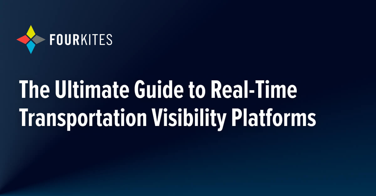 Real-Time Transportation Visibility Platforms (Ultimate Guide)