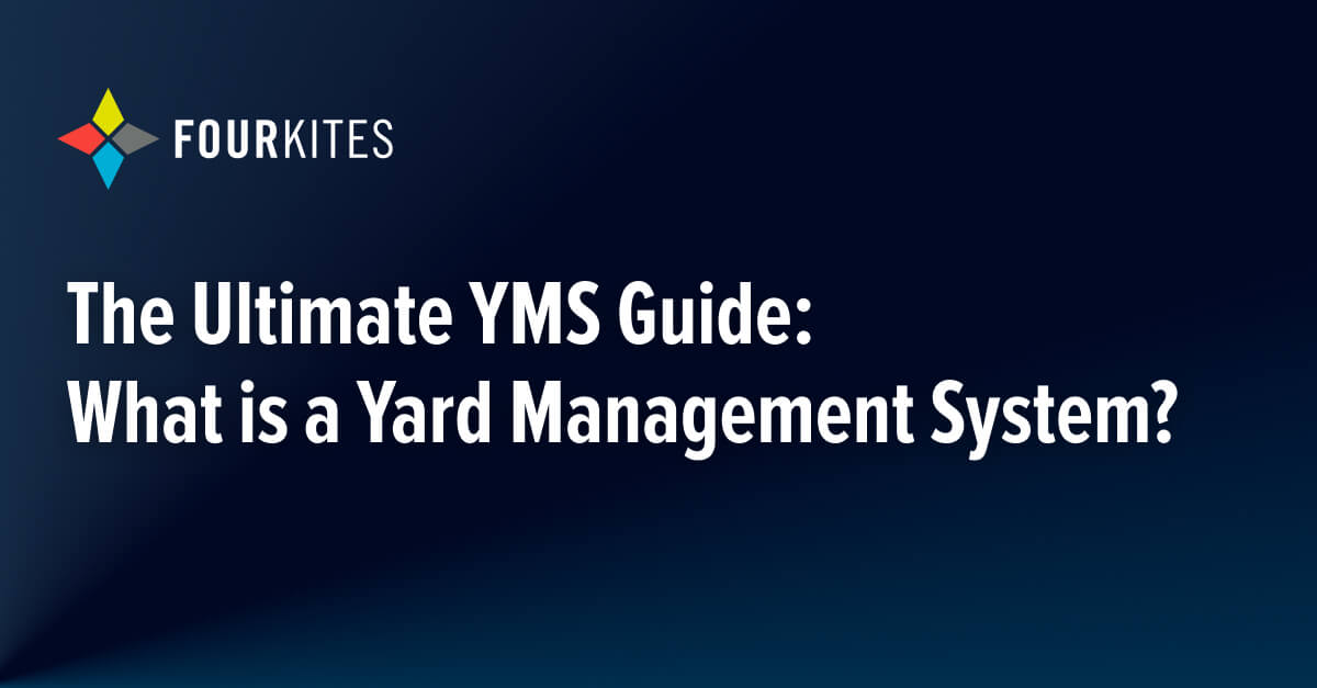 What is a Yard Management System? The Ultimate YMS Guide