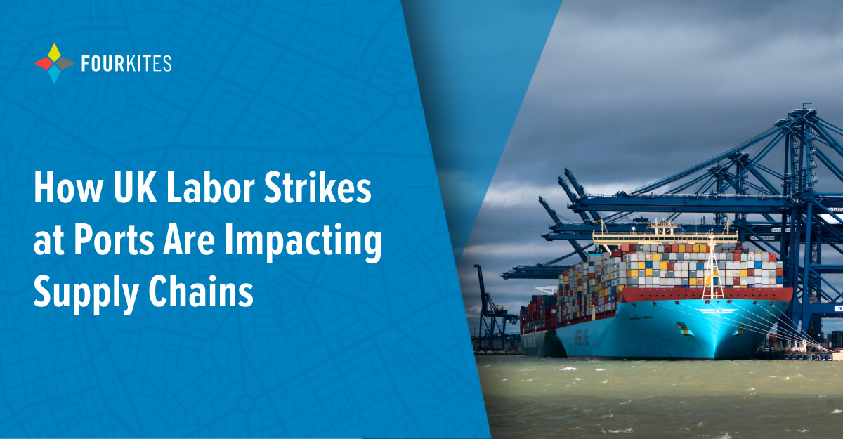 How UK Labor Strikes at Ports Are Impacting Supply Chains | FourKites