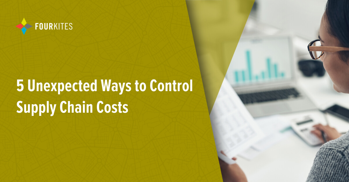 5 Unexpected Ways to Control Supply Chain Costs | FourKites
