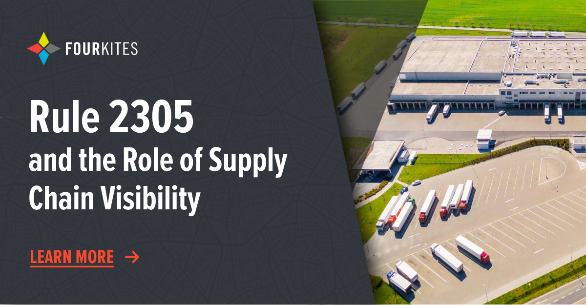Rule 2305 and the Role of Supply Chain Visibility | FourKites