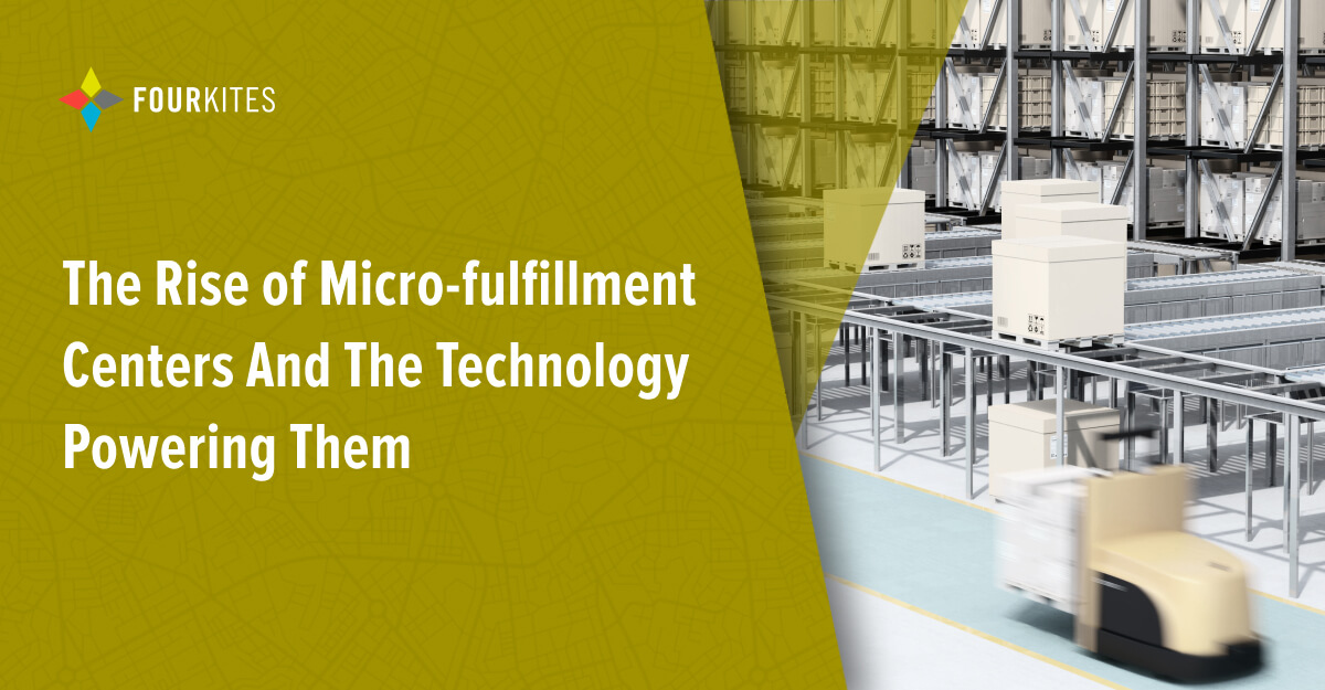 The Rise of Micro-fulfillment Centers and the Technology Powering Them ...