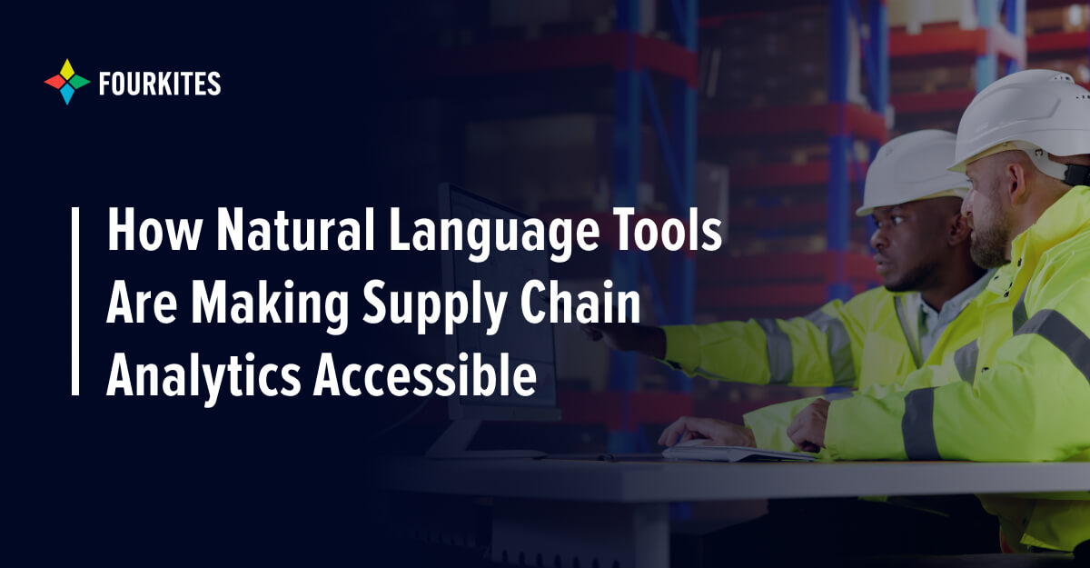 How Natural Language Tools Are Making Supply Chain Analytics Accessible ...
