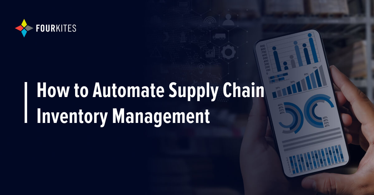 How to Automate Supply Chain Inventory Management | FourKites