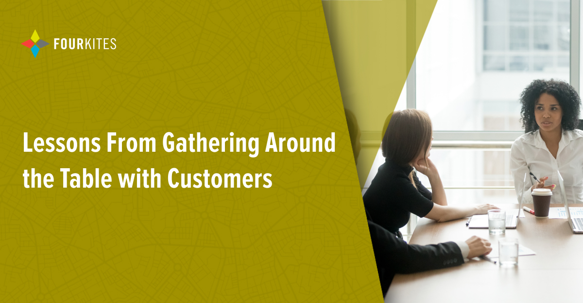 Lessons From Gathering Around the Table with Customers | FourKites