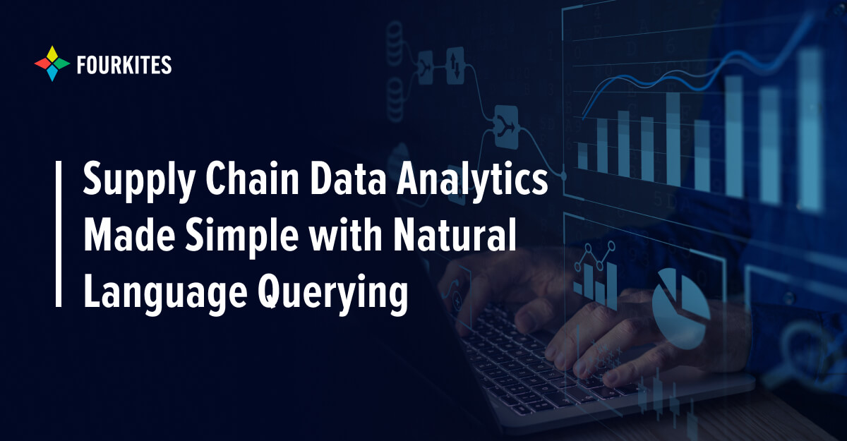 Supply Chain Data Analytics Made Simple with Natural Language Querying