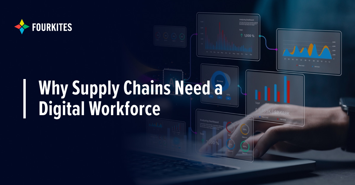 Why Supply Chains Need a Digital Workforce | FourKites