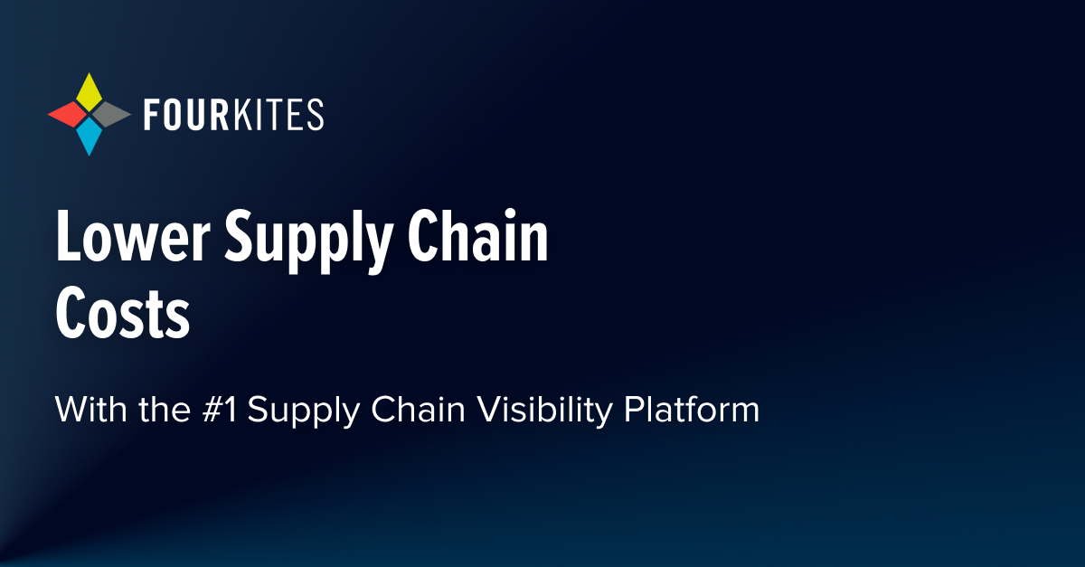Lower Supply Chain Costs | FourKites